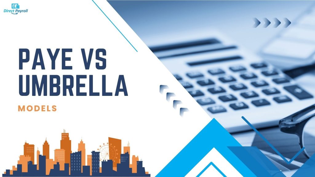 Understanding PAYE vs Umbrella: Key Differences Explained - Direct ...