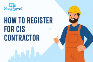 How to Register for CIS Contractor? - Direct Payroll Services