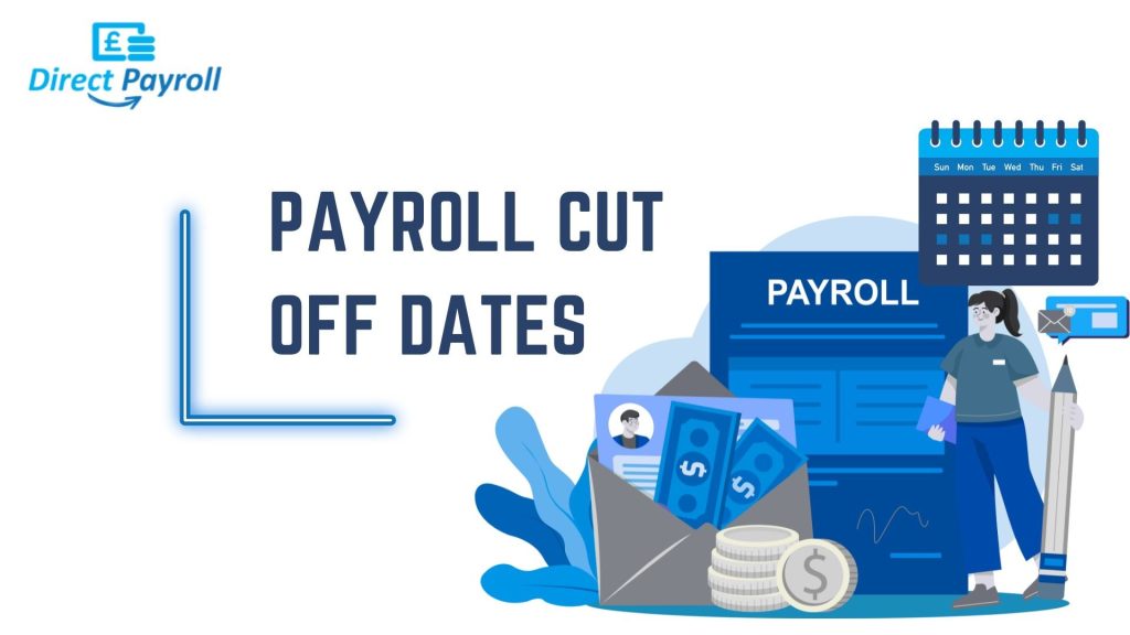 What are Payroll Cut Off Dates?
